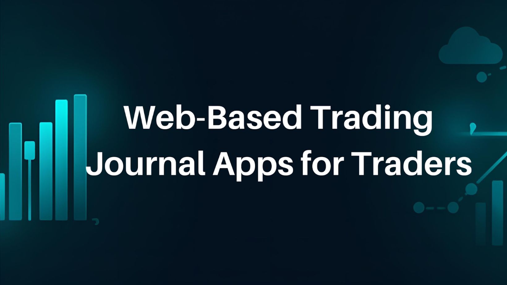 Web-Based Trading Journal Apps for Traders - Sweetdiscord